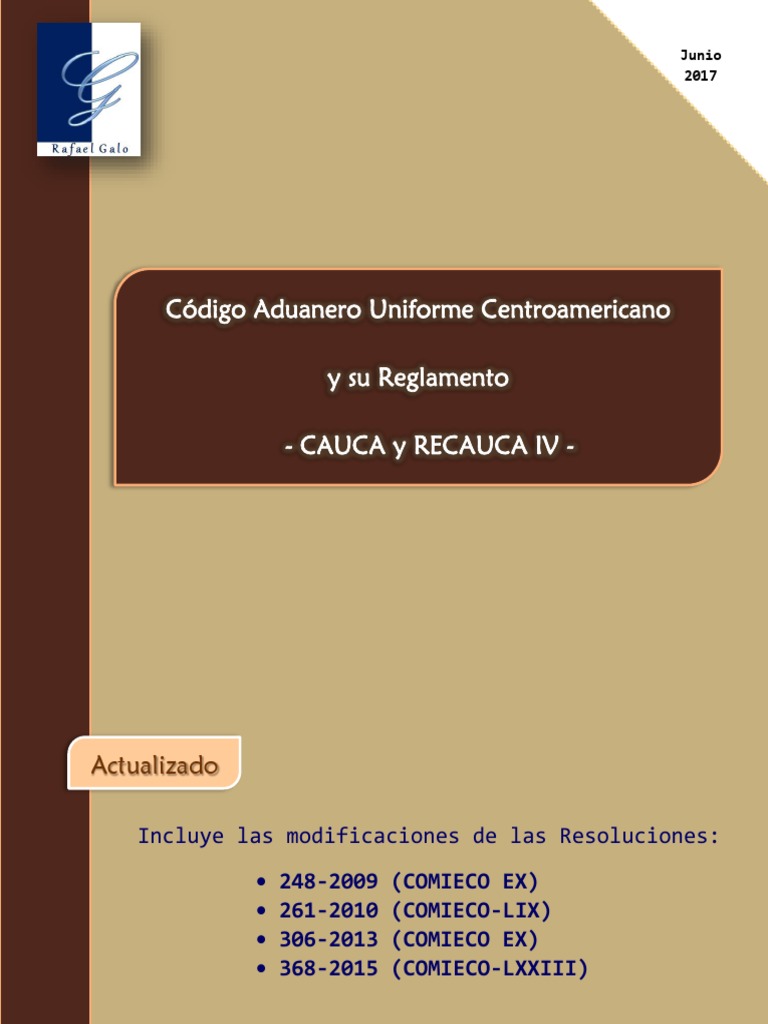 Código Aduanero Uniforme Centroamericano y Su Reglamento - Cauca Y Recauca Iv | PDF | aduana ...