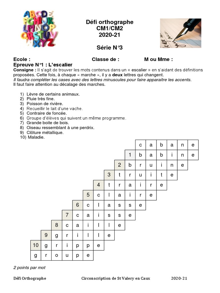 Défi Orthographe Cm1/Cm2 2020-21 Série N°3: Ecole: Classe De: Moumme ...