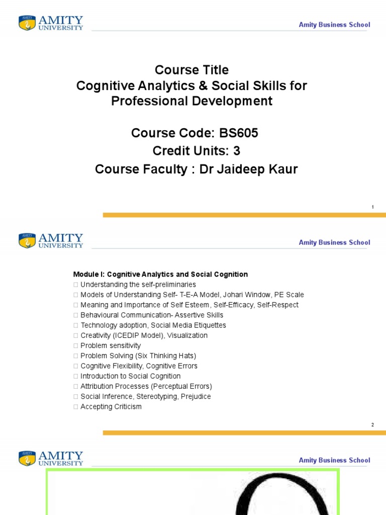 Course Title Cognitive Analytics & Social Skills For Professional Development Course Code: BS605 ...