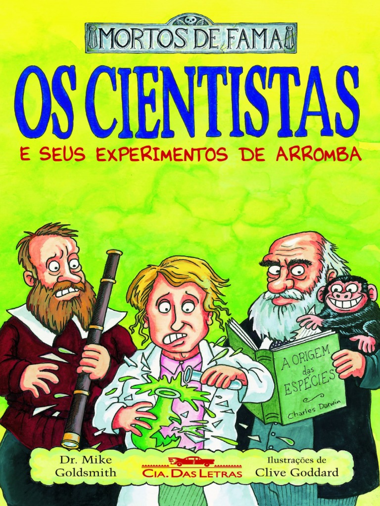 Resumo Os Cientistase Seus Experimentos de Arromba Mike Goldsmith | PDF