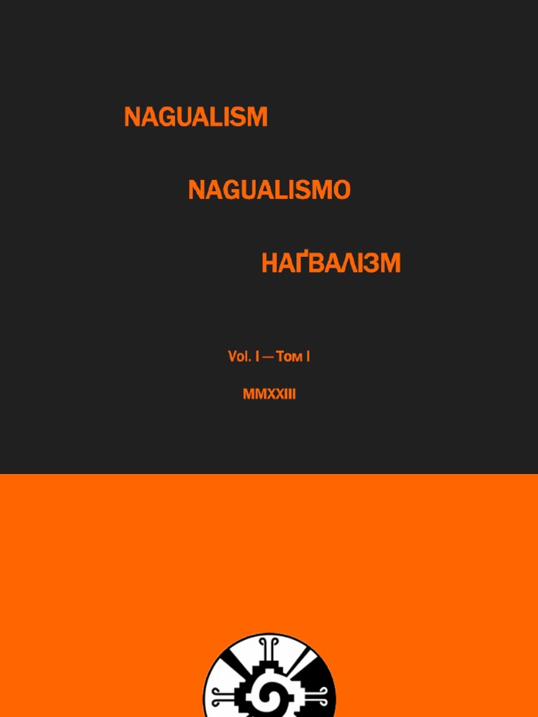Nagualism Volume#1 - 5th Ed - 2023 - The Teachings of Don Juan - Eng ...