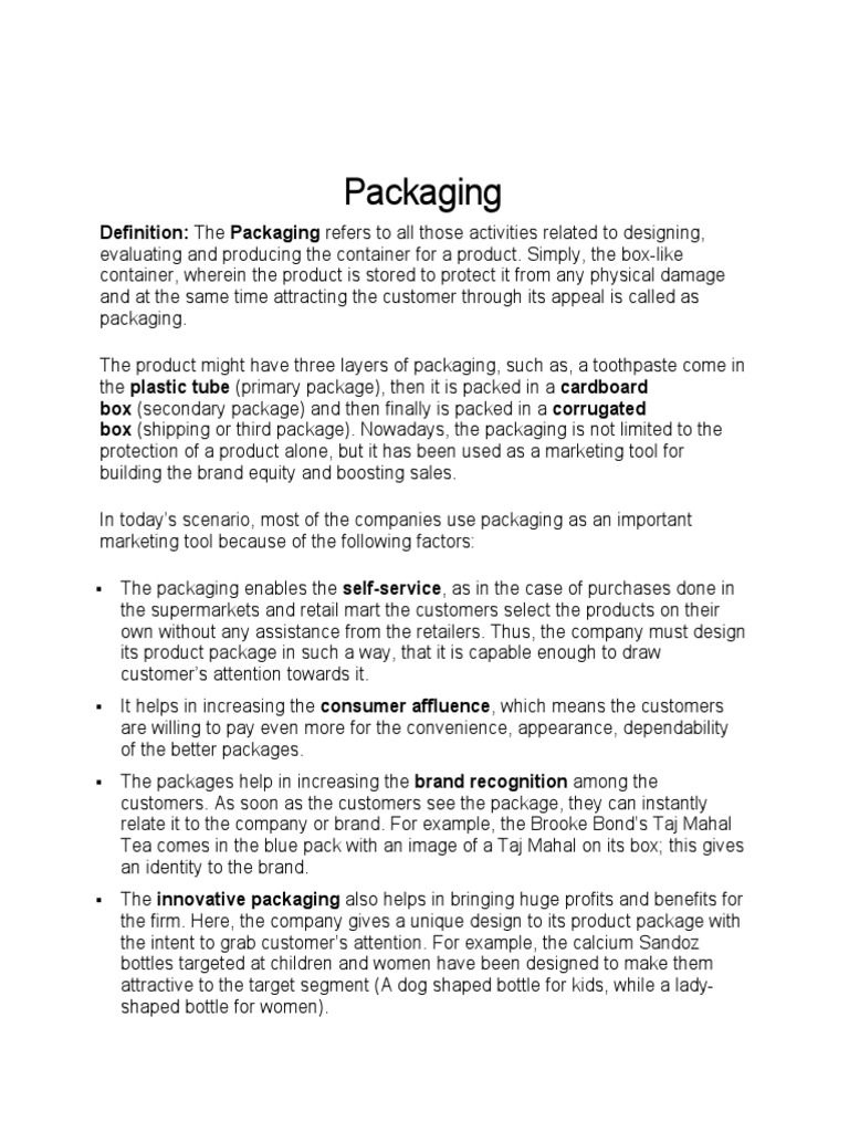 Packaging: Definition: The Packaging Refers To All Those Activities ...