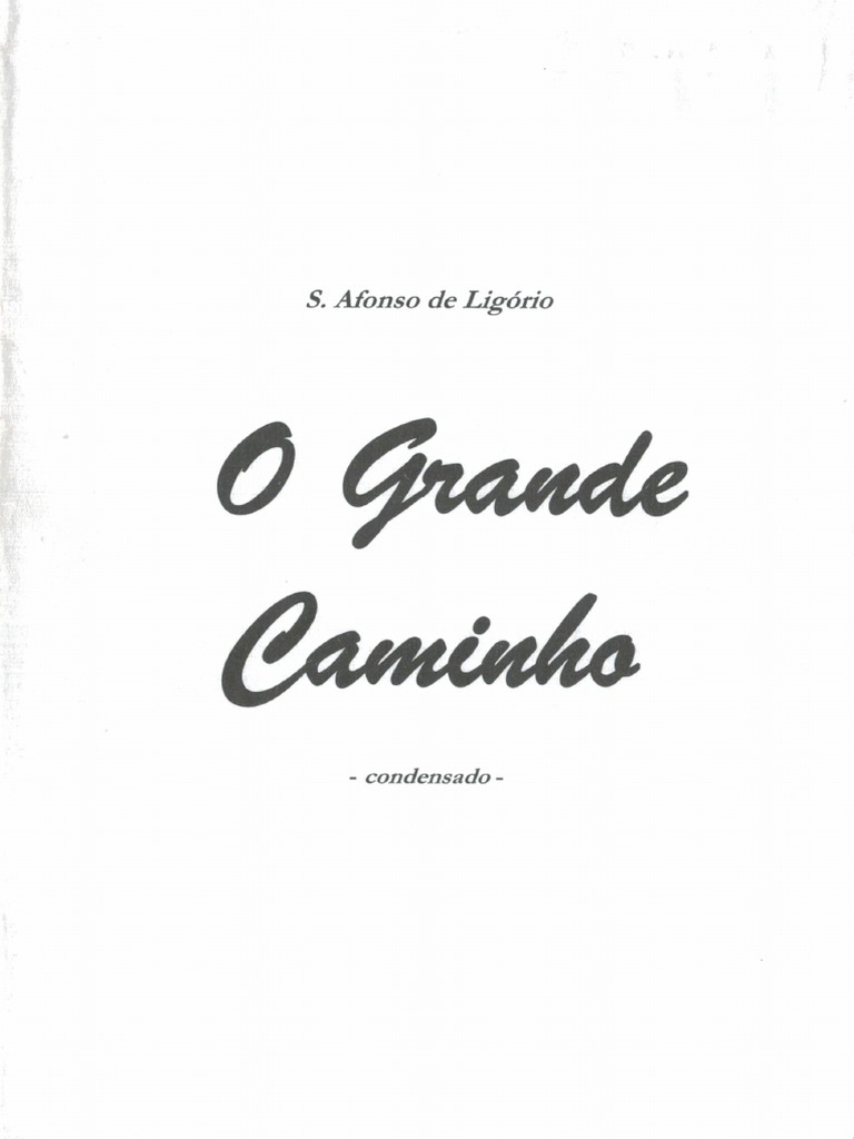 O Grande Caminho - Santo Afonso Maria de Ligorio | PDF