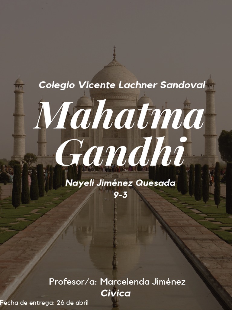 Mahatma Gandhi Trabajo Escolar Sobre Su Vida | PDF | Mahatma Gandhi