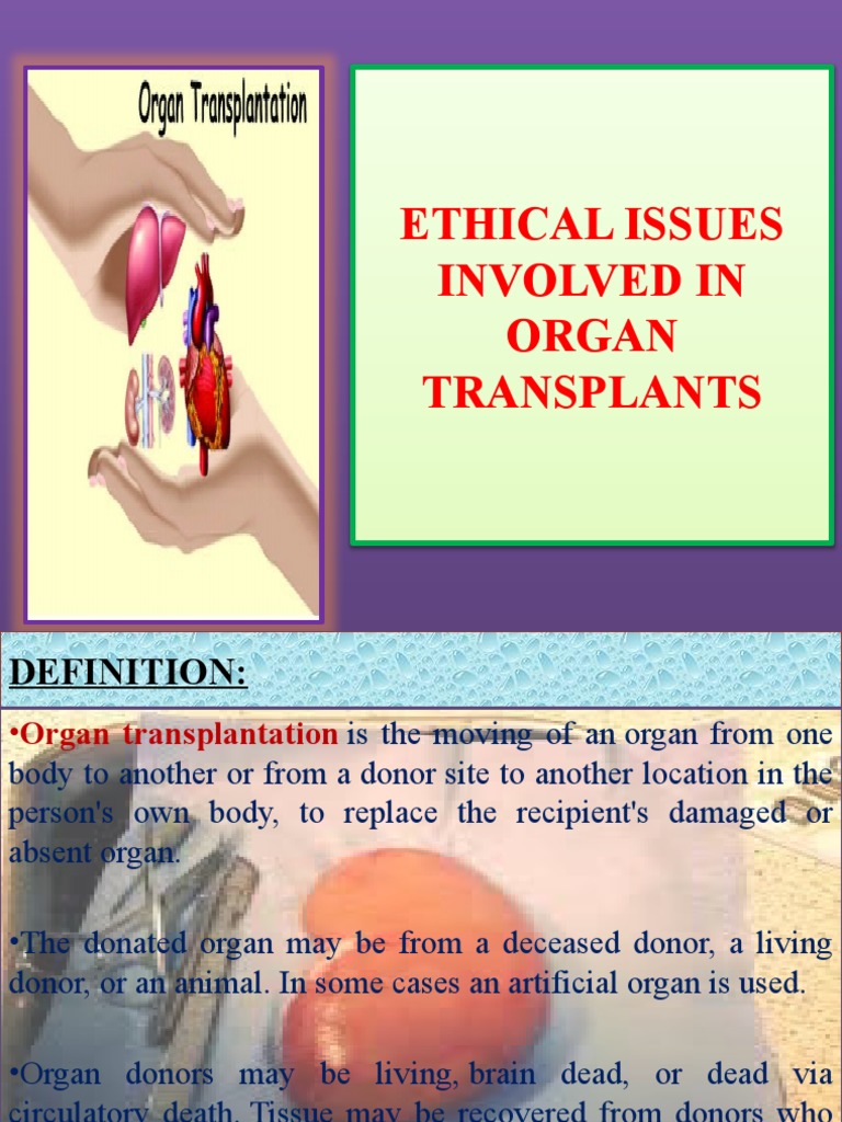 Ethical Issues Involved in Organ Transplants | PDF