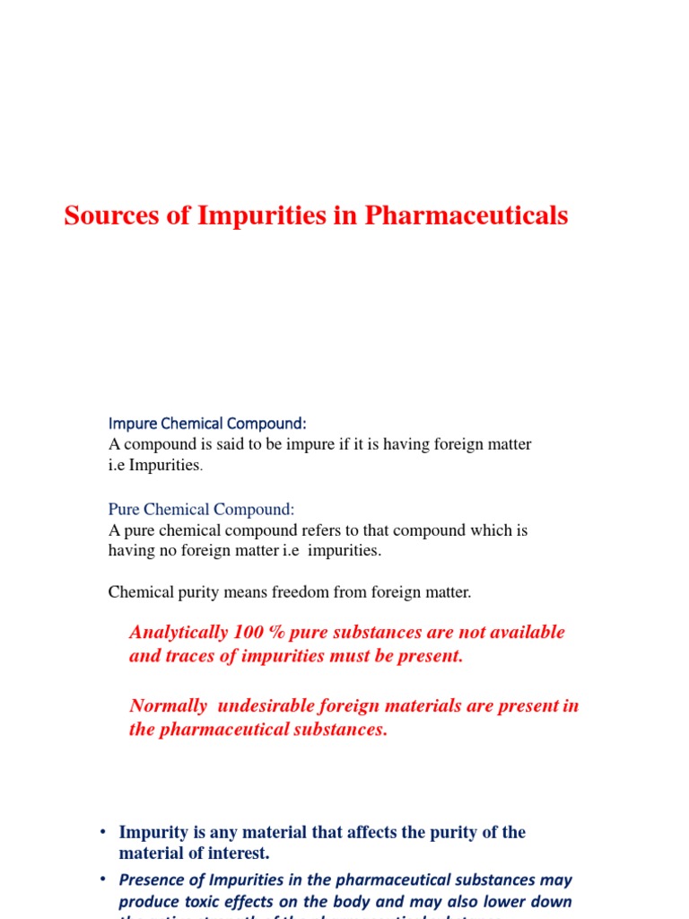 Sources of Impurities in Pharma Product | PDF | Chemical Substances ...