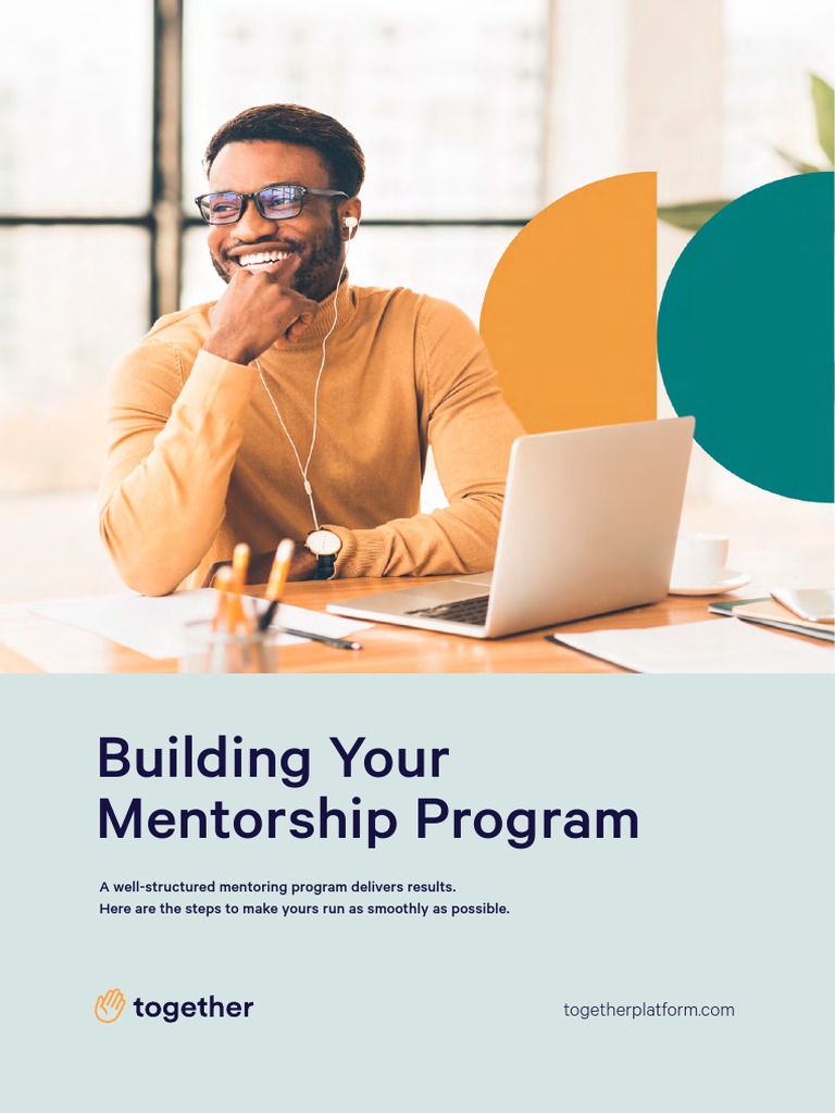 Mentorship Program Structure Guide | PDF | Mentorship | Learning
