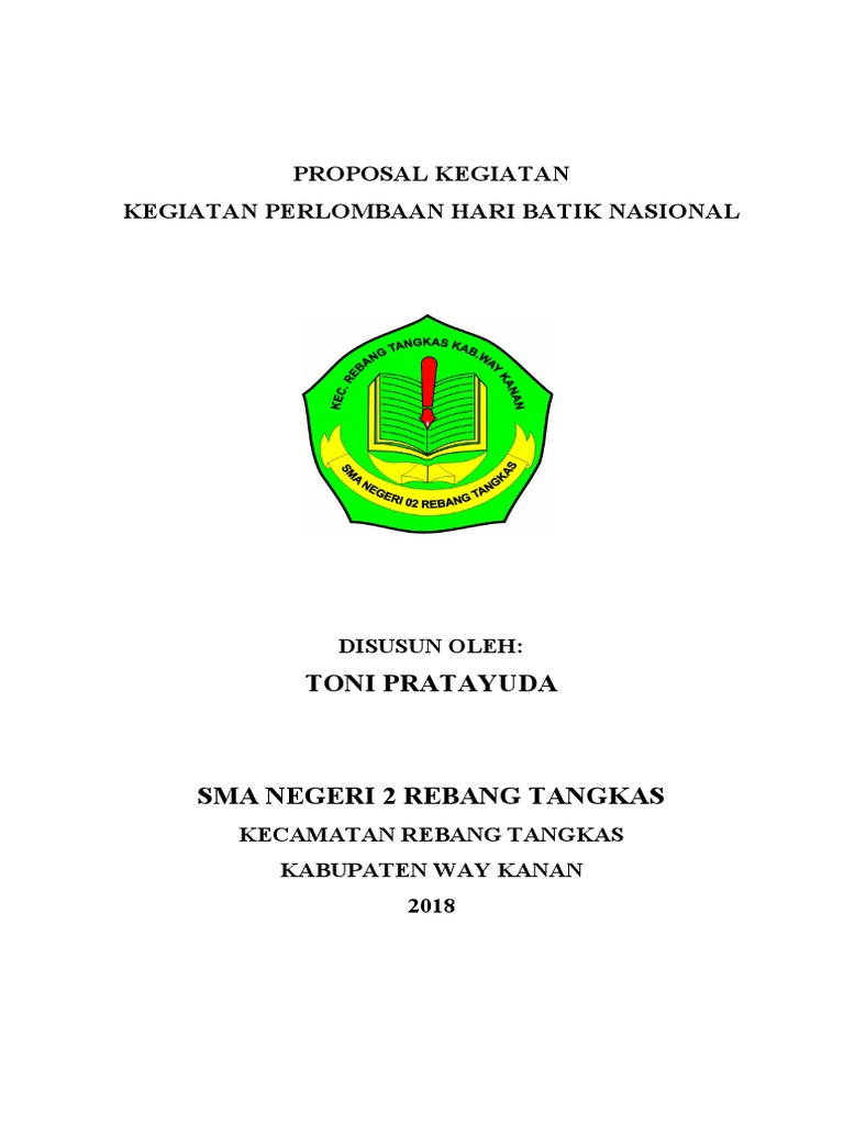Proposal Kegiatan Perlombaan Hari Batik Nasional Sman 2 Rebang Tangkas Perorangan | PDF | Gaya Hidup