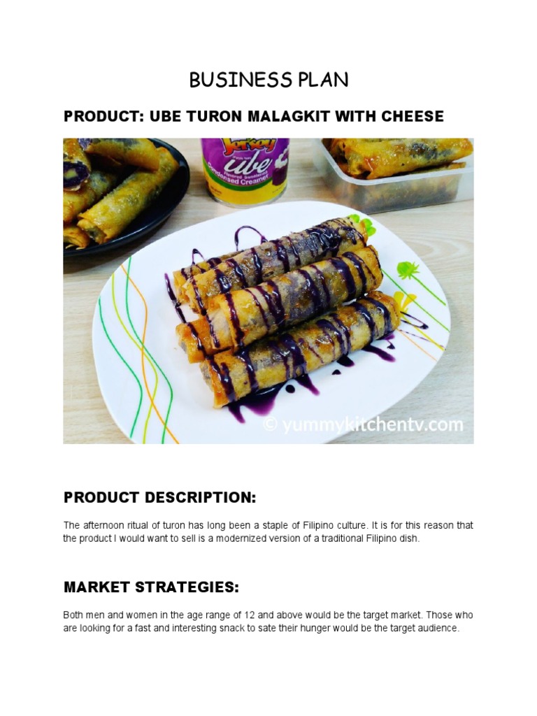 Business Plan: Product: Ube Turon Malagkit With Cheese | PDF Business Plan: Product: Ube Turon Malagkit With Cheese | PDF