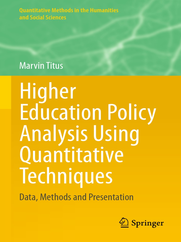 Higher Education Policy Analysis Using Quantitative Techniques | PDF ...