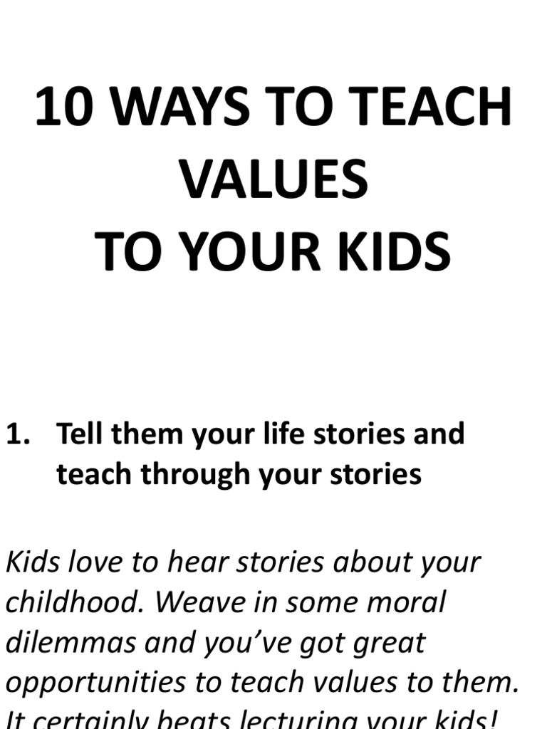 Teach Kids Values: 10 Effective Ways | PDF | Wellness
