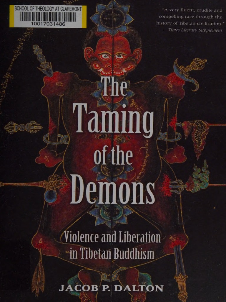 The Taming of The Demons Violence and Liberation in Tibetan Buddhism ...