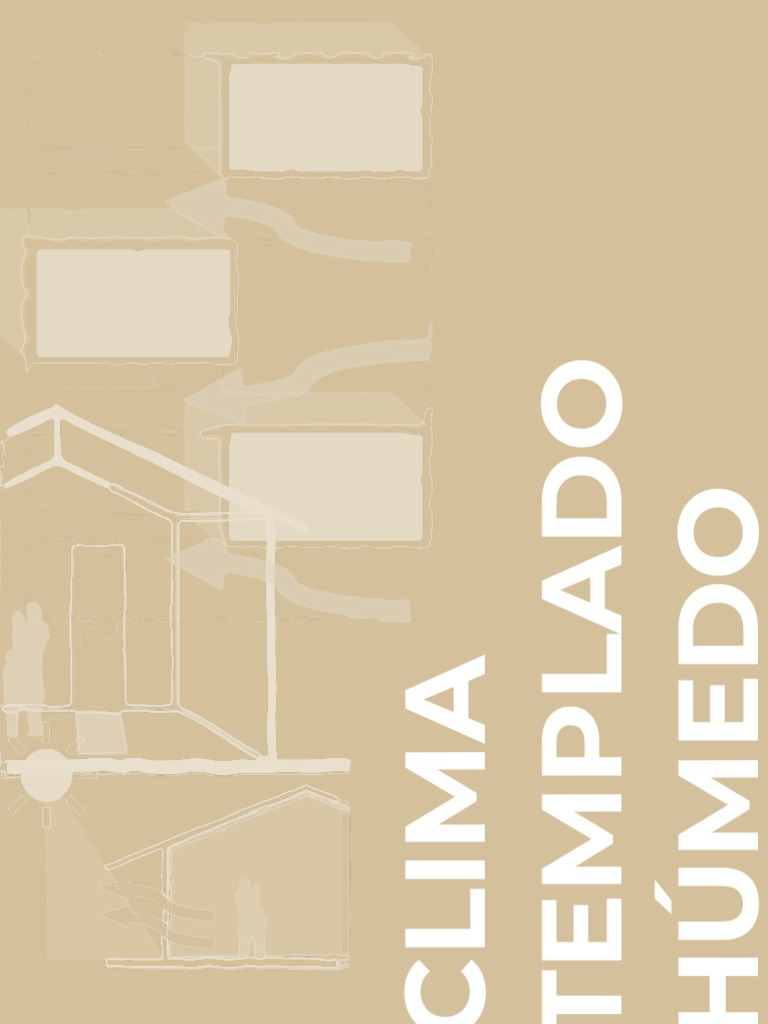 Clima Templado Húmedo: Diseño Eficaz | PDF | Calor | Clima
