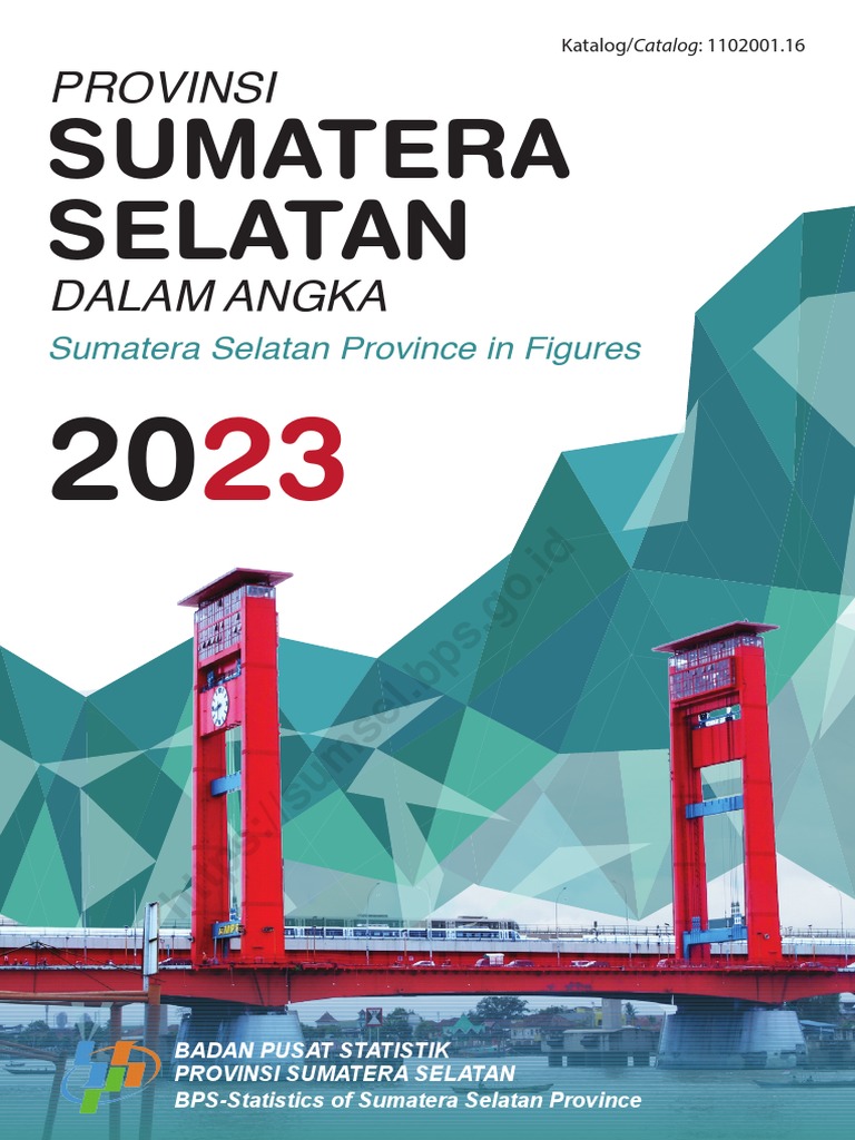 Provinsi Sumatera Selatan Dalam Angka 2023 | PDF