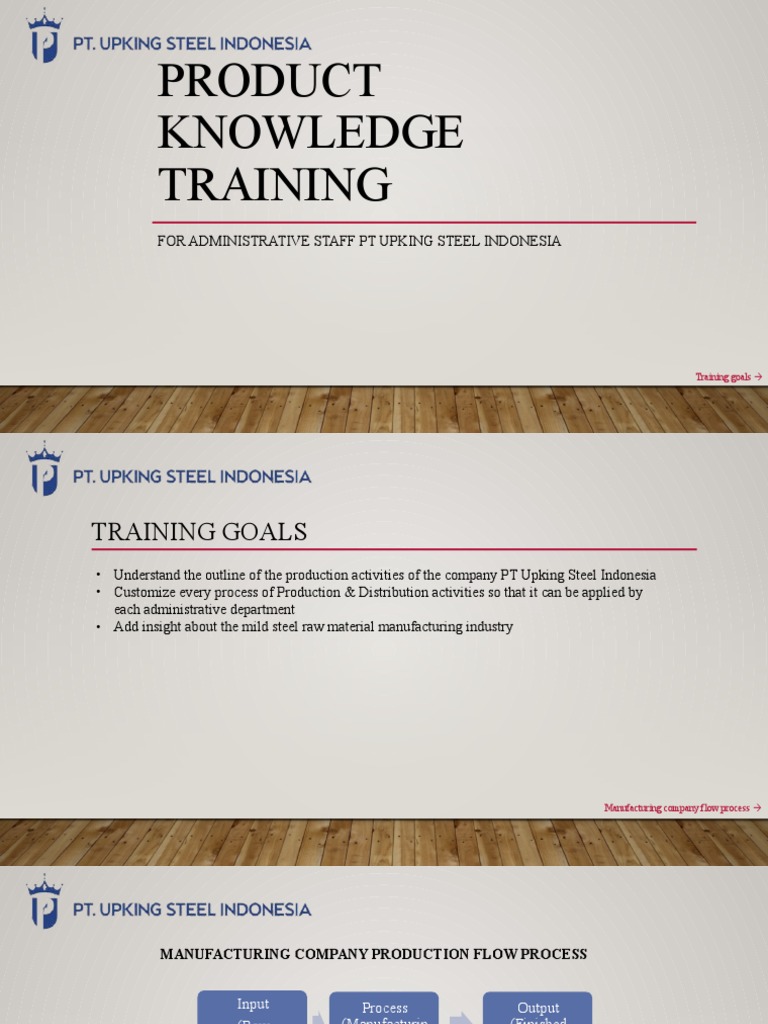 Product Knowledge Training: For Administrative Staff PT Upking Steel ...