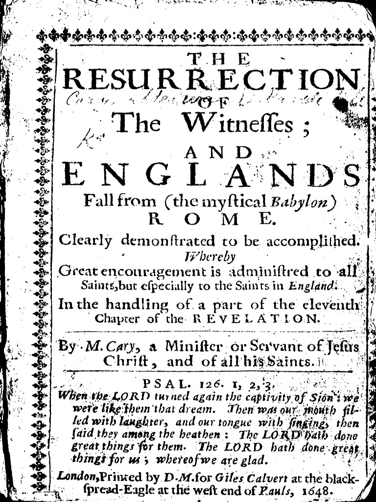 The resurrection of the witnesses - Mary Cary - 1648 | PDF
