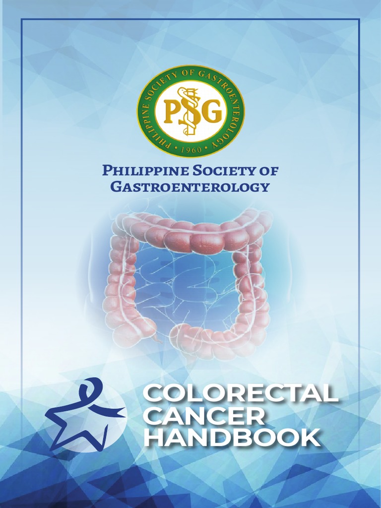 Colorectal Cancer Handbook: Philippine Society of Gastroenterology | PDF