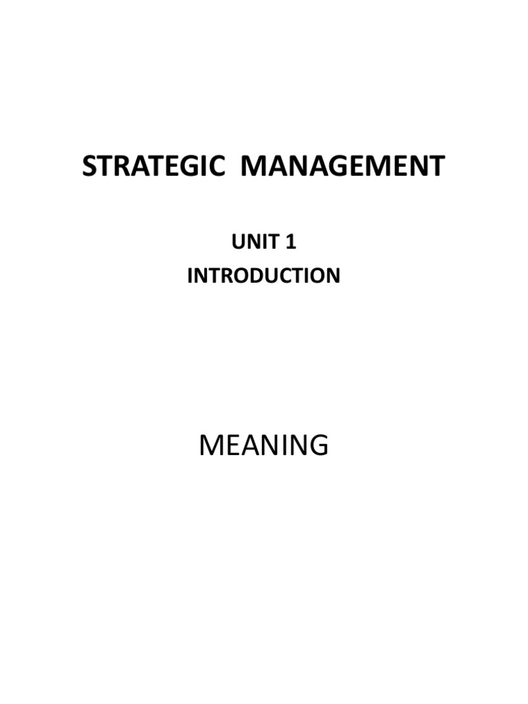 Strategic Management: Unit 1 | PDF | Strategic Management | Business Economics