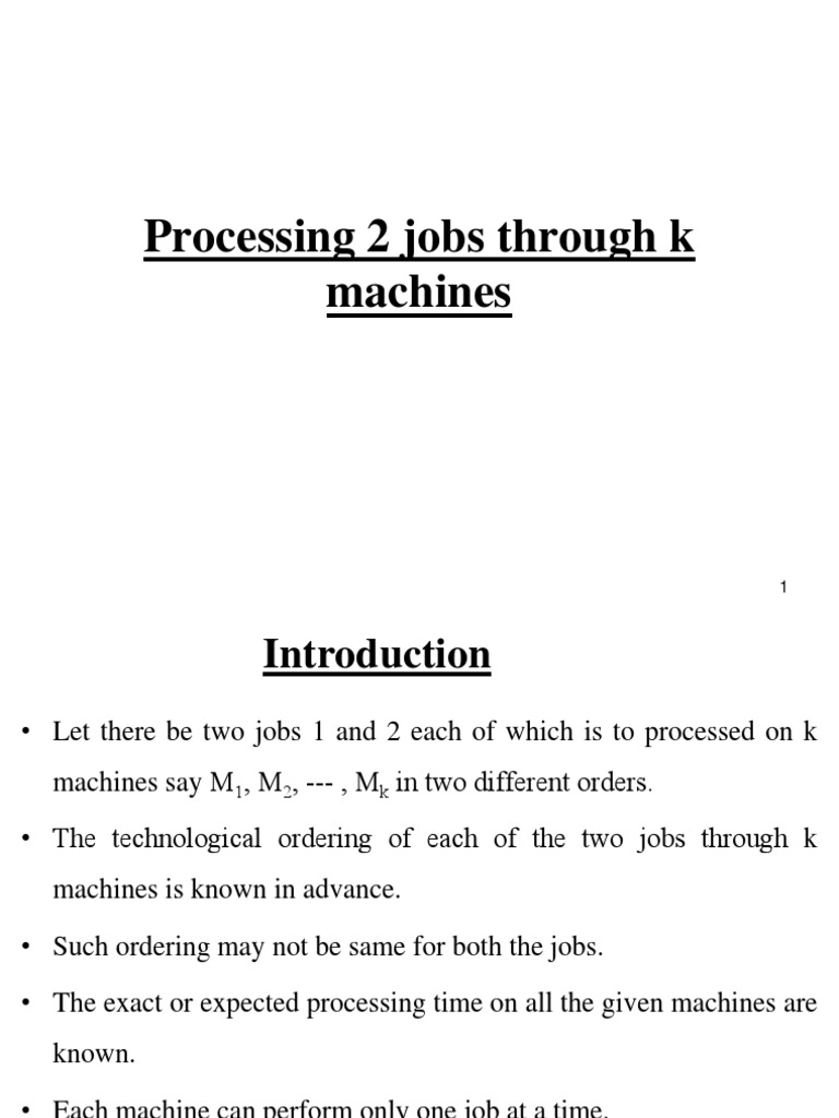 5.3 Processing 2 Jobs K Machines | PDF | Mathematical Optimization ...