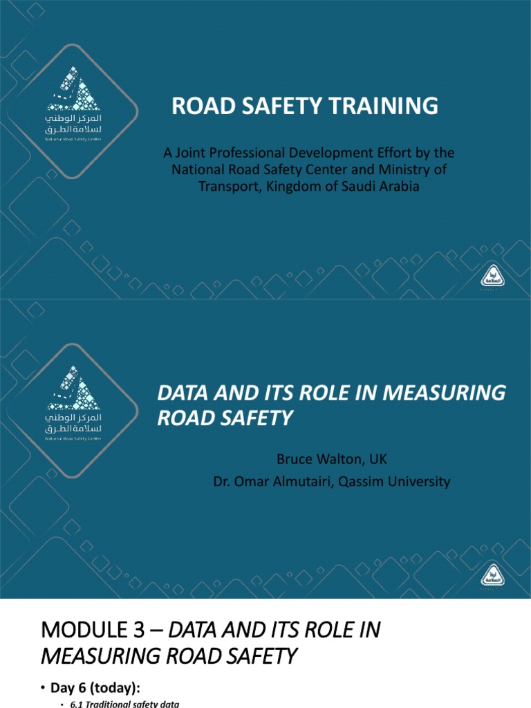 6.1-Data and Its Role in Measuring Road Safety-Traditional Safety Data ...