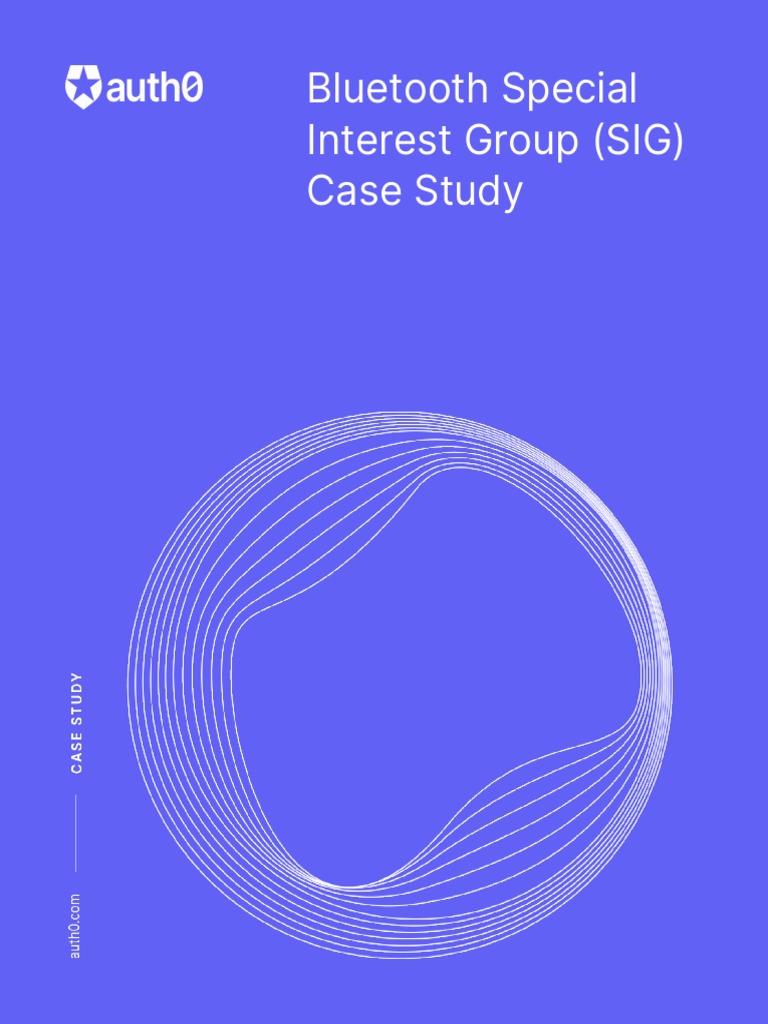 Auth0 Bluetooth Sig Case Study | PDF | Bluetooth | Authentication