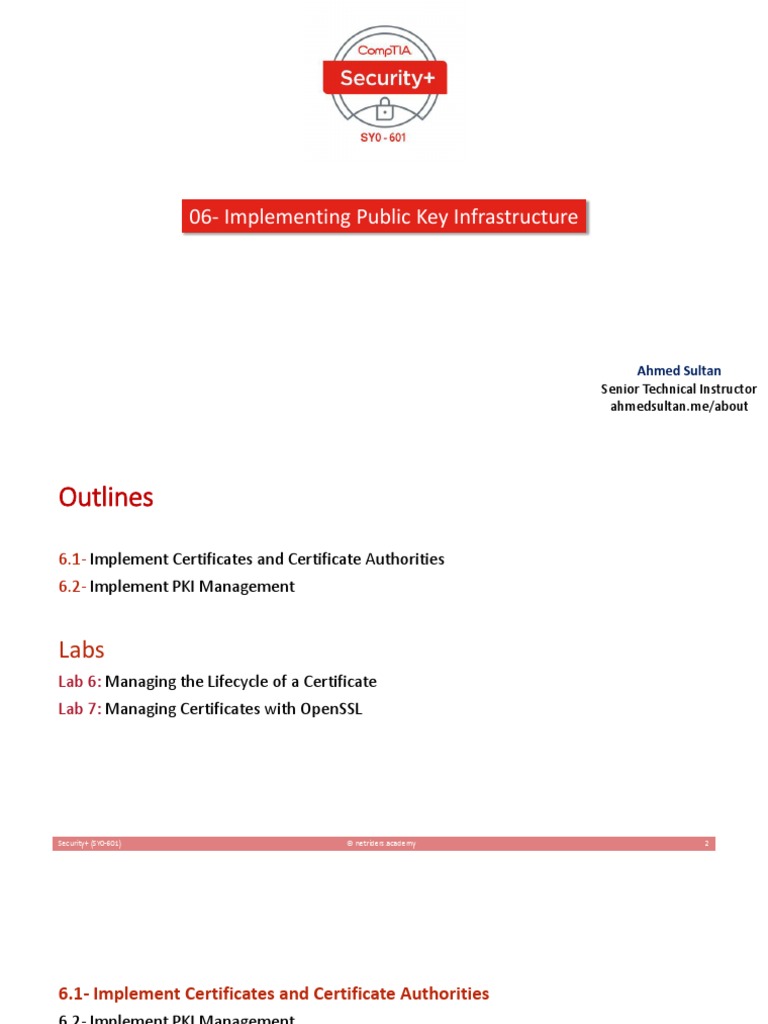 06-Implementing Public Key Infrastructure: Senior Technical Instructor Ahmedsultan - Me/about ...