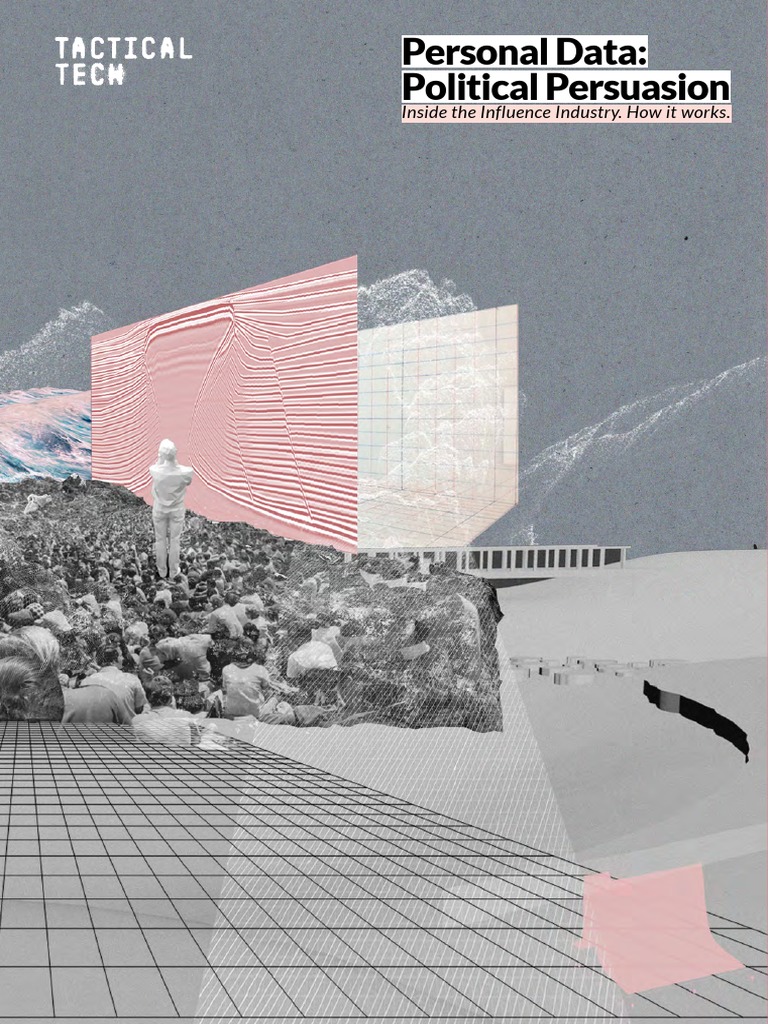 Personal Data Political Persuasion How It Works | PDF | Advertising ...