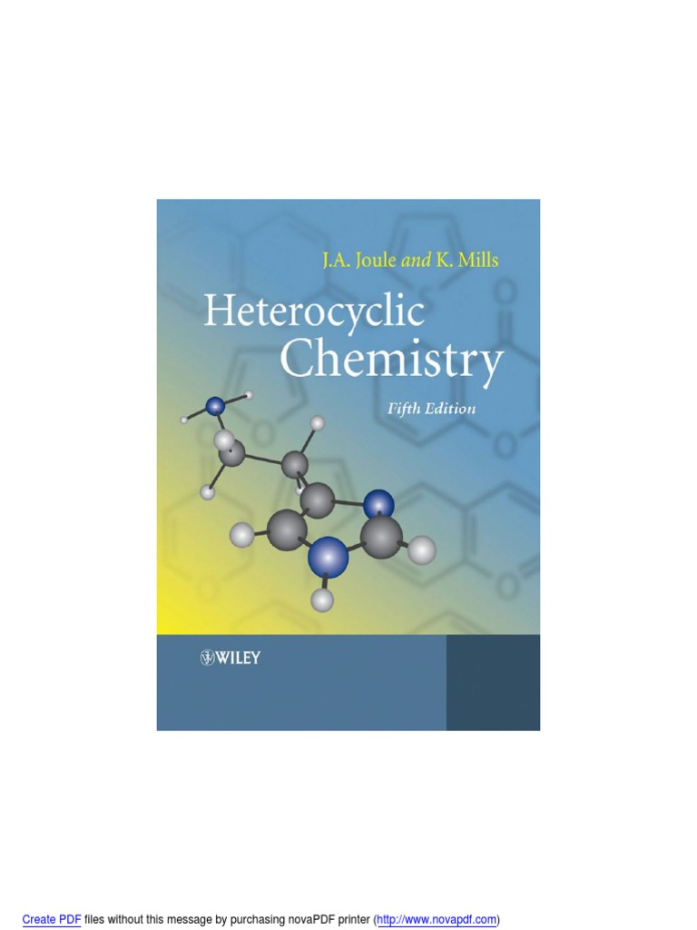 Heterocyclic Chemistry - J.A. Joule. | PDF