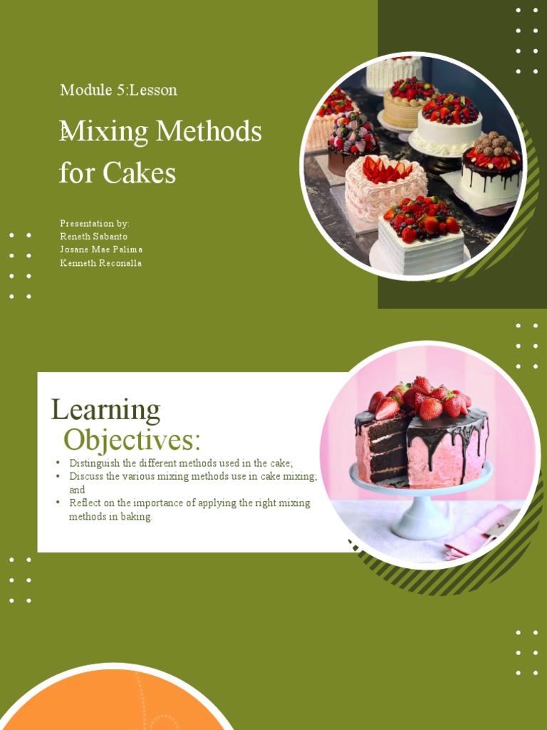 Mixing Method for Cakes Ppt | PDF | Cakes | Batter (Cooking)
