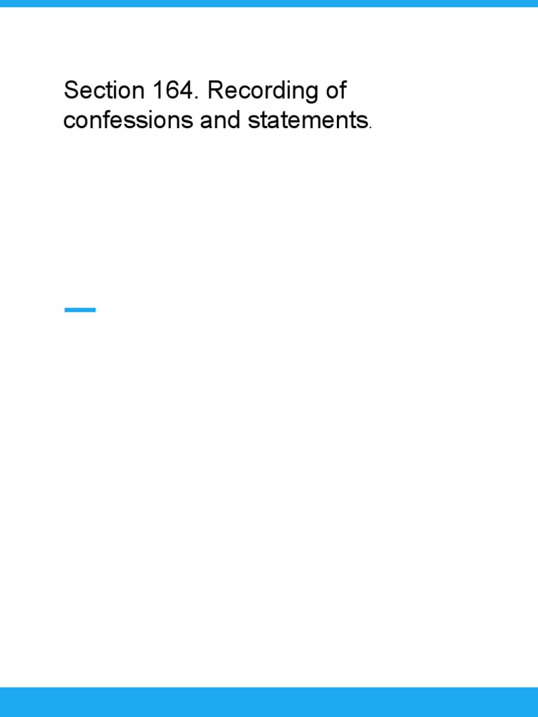 Section 164. Recording of Confessions and Statements. | PDF ...