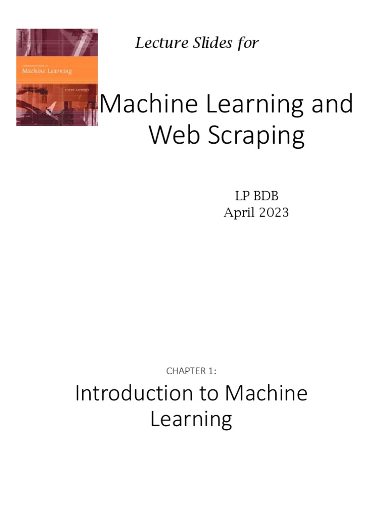 Machine Learning and Web Scraping Lecture 01 | PDF | Machine Learning | Data