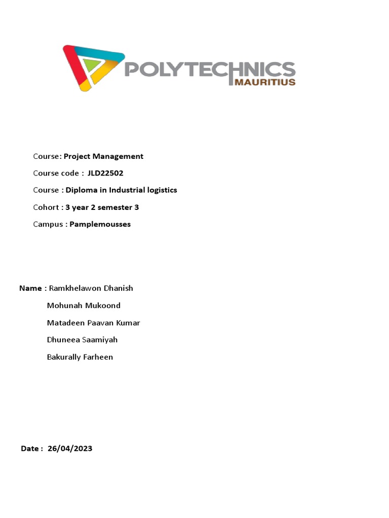 Course: Project Management Course Code: JLD22502 Course: Diploma in ...