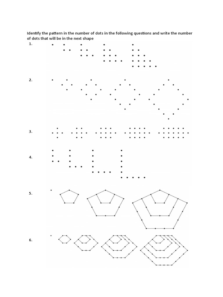 Identify The Pattern in The Number of Dots in The Following Questions ... Identify The Pattern in The Number of Dots in The Following Questions ...