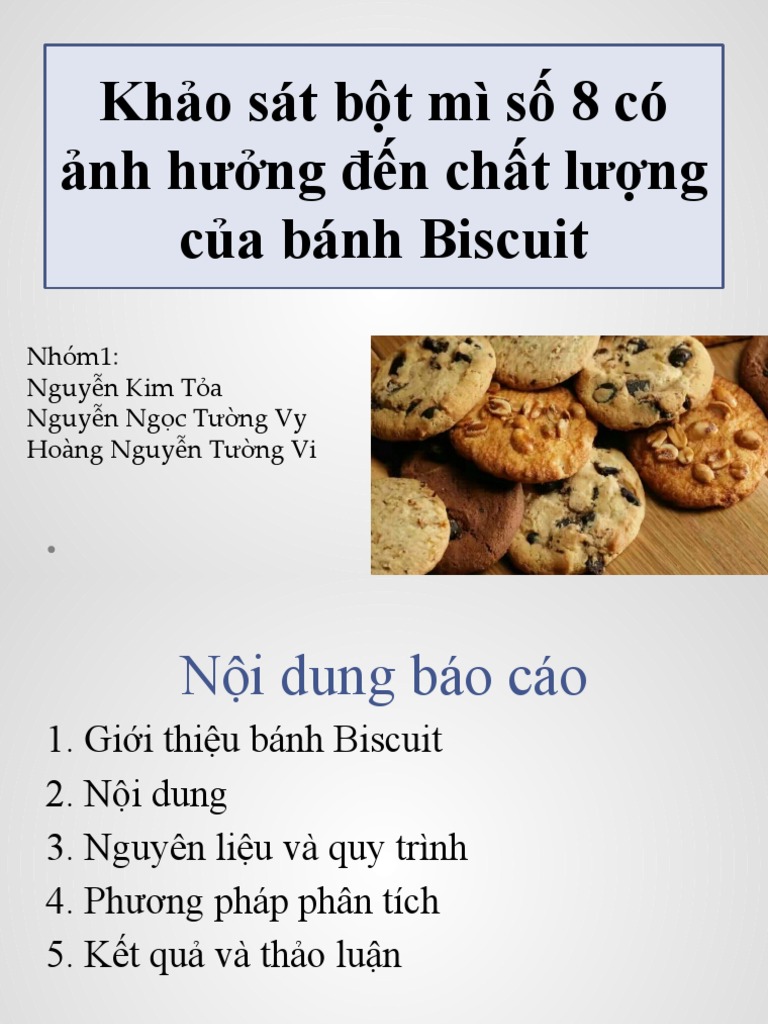 Khảo sát bột mì số 8 có ảnh hưởng đến chất lượng của bánh Biscuit | PDF