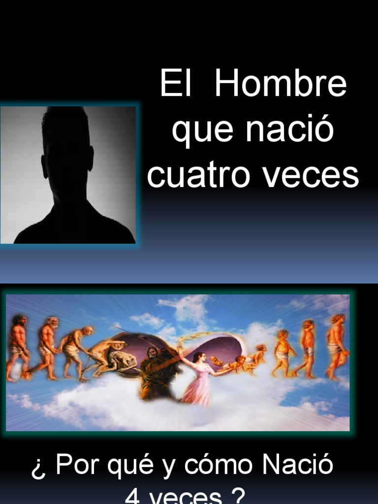 El Hombre Que Nació Cuatro Veces | PDF | Jesús | Creencia religiosa y ...
