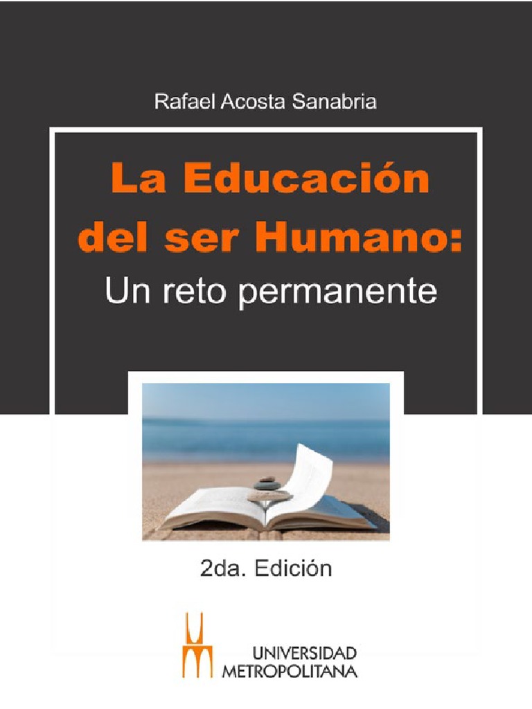 La Educación Del Ser Humano Un Reto Permanente | PDF