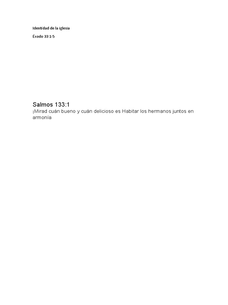 Salmos 133:1: ¡Mirad Cuán Bueno y Cuán Delicioso Es Habitar Los Hermanos Juntos en Armonía | PDF