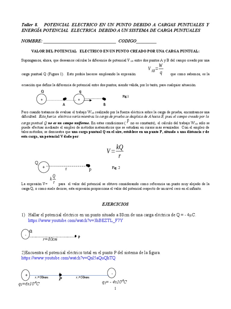 Taller 8. POTENCIAL ELECTRICO DEBIDO A UNA CARGA Y ENERGIA POTENCIAL ELECTRICA ENTRE CARGAS ...