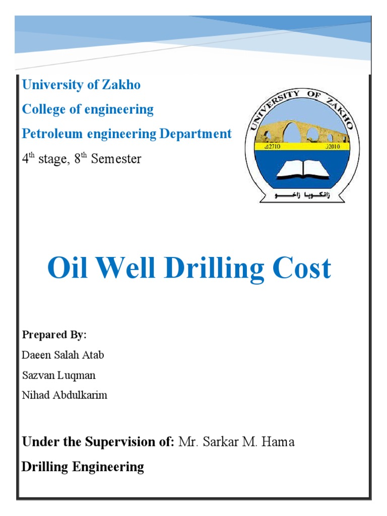 Oil Well Drilling Cost: University of Zakho College of Engineering ...