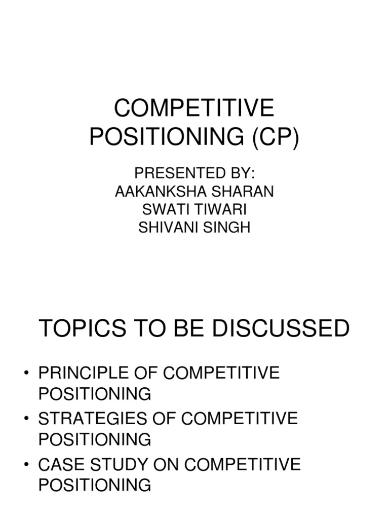 Competitive Positioning Guide | PDF | Business | Finance & Money Management