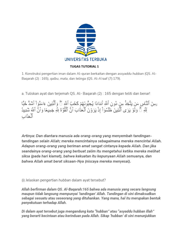 Tugas Tutorial 1: a. Tuliskan ayat dan terjemah QS. Al-Baqarah (2) : 165 dengan teliti dan benar ...