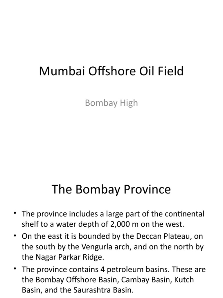 Mumbai Offshore Oil Field: Bombay High | PDF