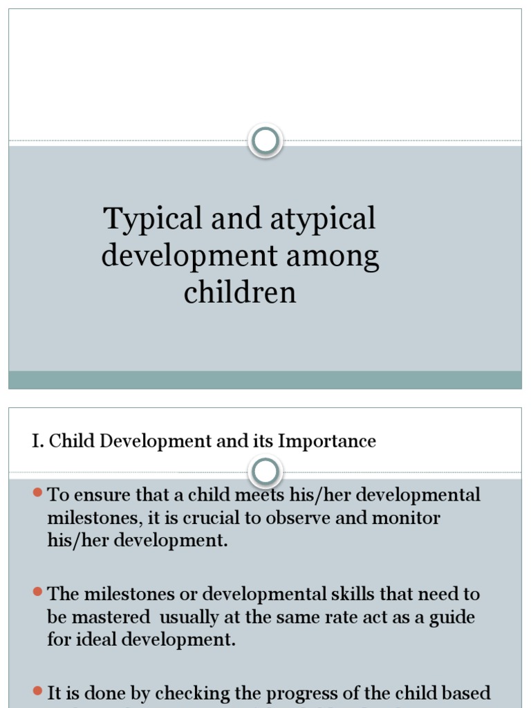 Typical and Atypical Development Among Children | PDF | Child Development | Developmental Psychology
