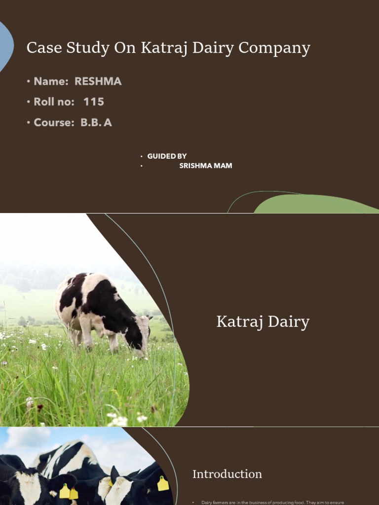 Case Study On Katraj Dairy S Milk Collection And Processing Operations