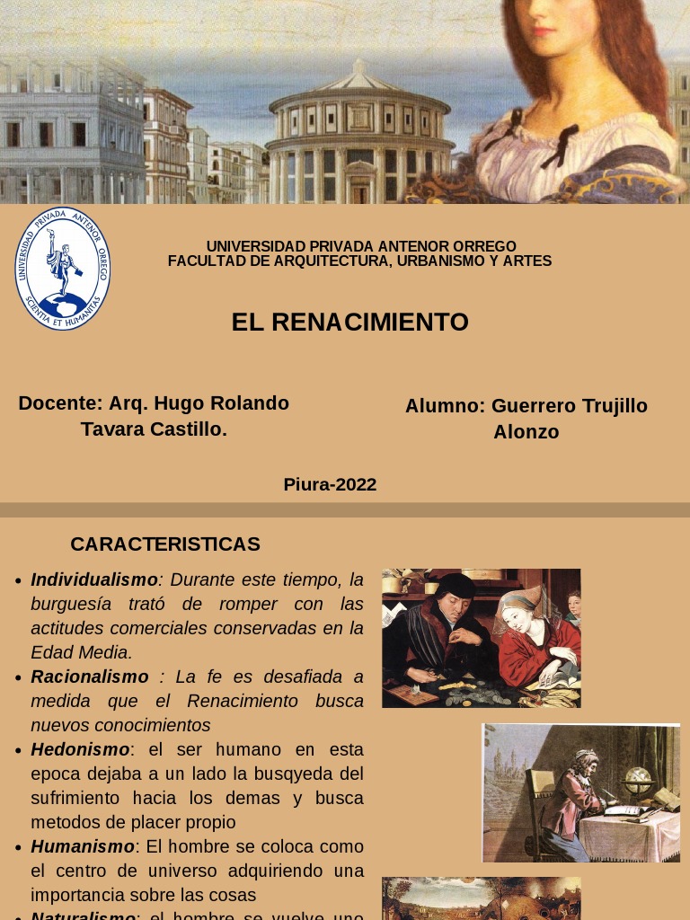 El Renacimiento: Docente: Arq. Hugo Rolando Tavara Castillo. Alumno ...