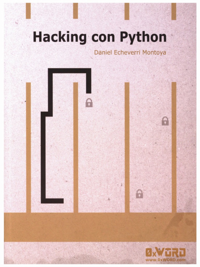 Hacking Con Pyton - Introduccion | PDF | Cibercrimen | Vulnerabilidad ...