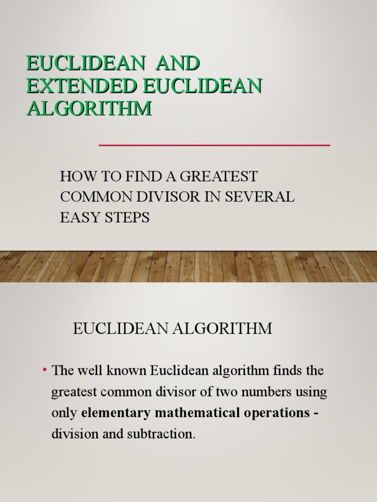 Euclidean and Extended Euclidean Algorithm | PDF | Discrete Mathematics | Number Theory