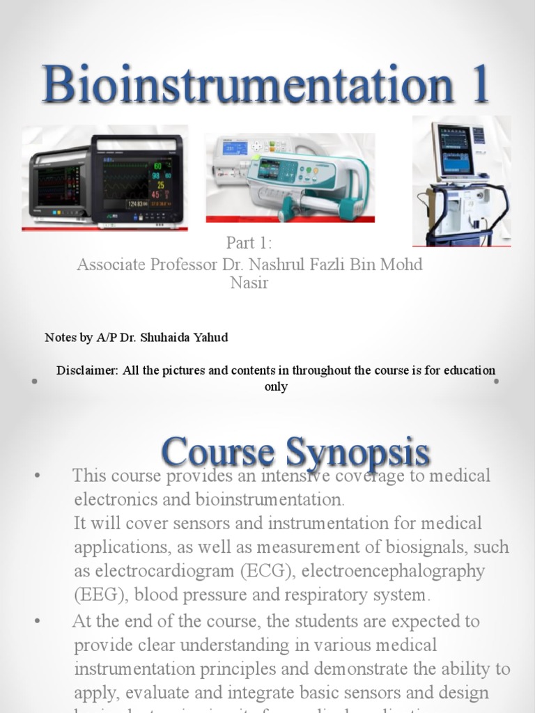Bioinstrumentation 1: Associate Professor Dr. Nashrul Fazli Bin Mohd ...