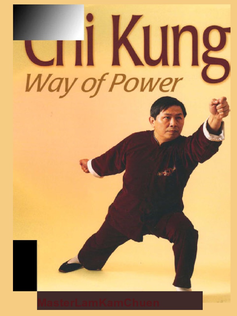 Lam Kam Chuen - Chi Kung Way of Power en Español | PDF | Qigong | Qi