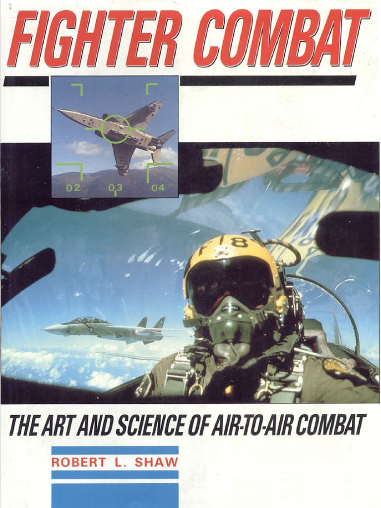 Fighter Combat The Art And Science Pdf Fighter Aircraft Gun